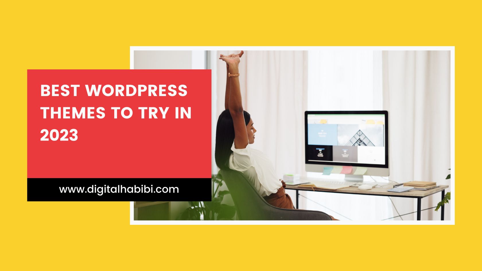 The Top 10 WordPress Themes of 2023 for a Stunning Website