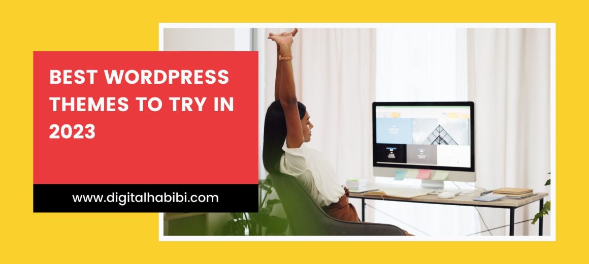 The Top 10 WordPress Themes of 2023 for a Stunning Website